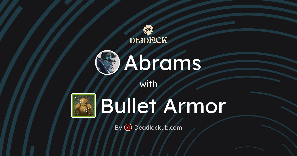 Abrams with Bullet Armor Deadlock 2025 - Deadlockub