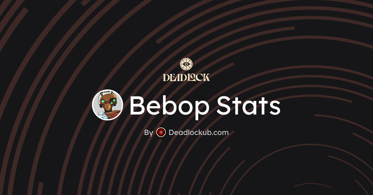 Bebop Guide, Stats & Builds Deadlock 2025 - Deadlockub