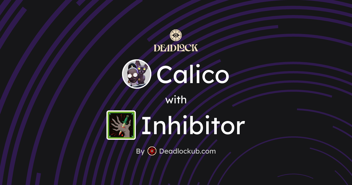 Calico with Inhibitor Deadlock 2025 - Deadlockub