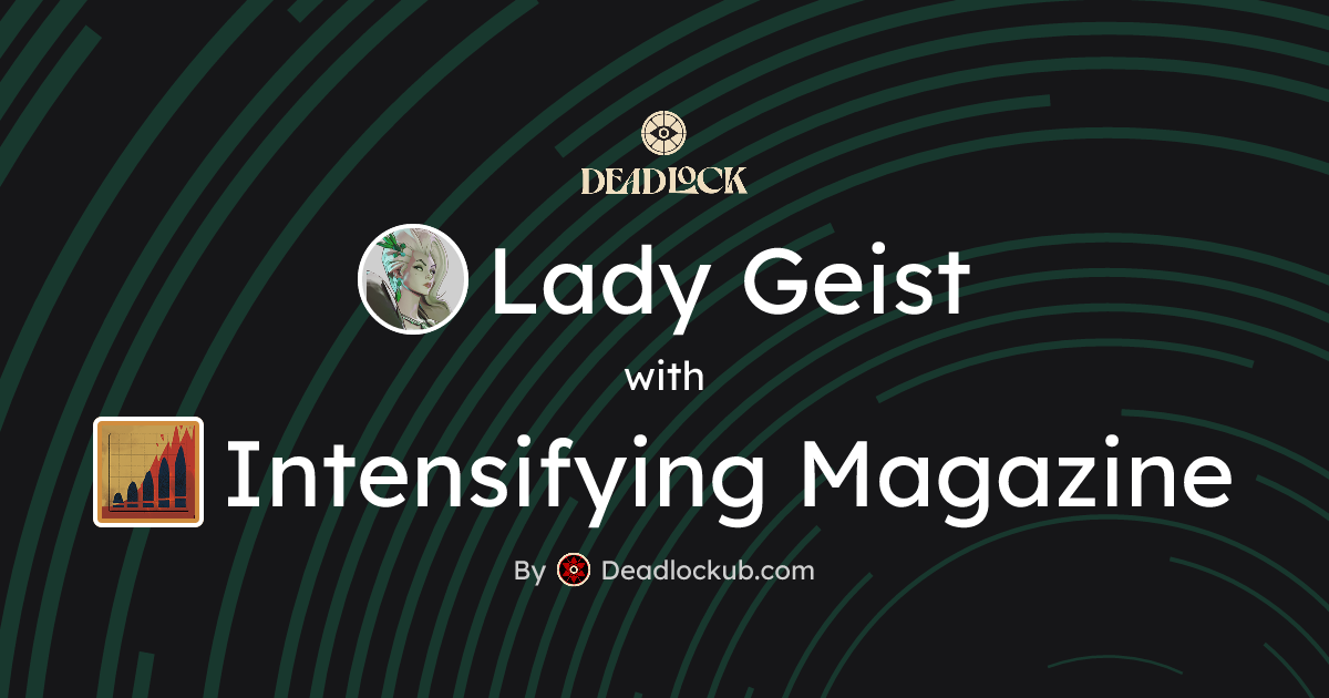 Lady Geist with Intensifying Magazine Deadlock 2025 - Deadlockub