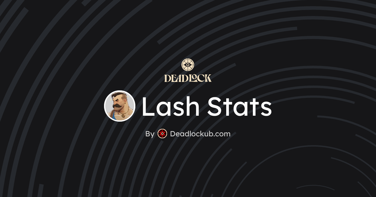 Lash Guide, Stats & Builds Deadlock 2025 - Deadlockub