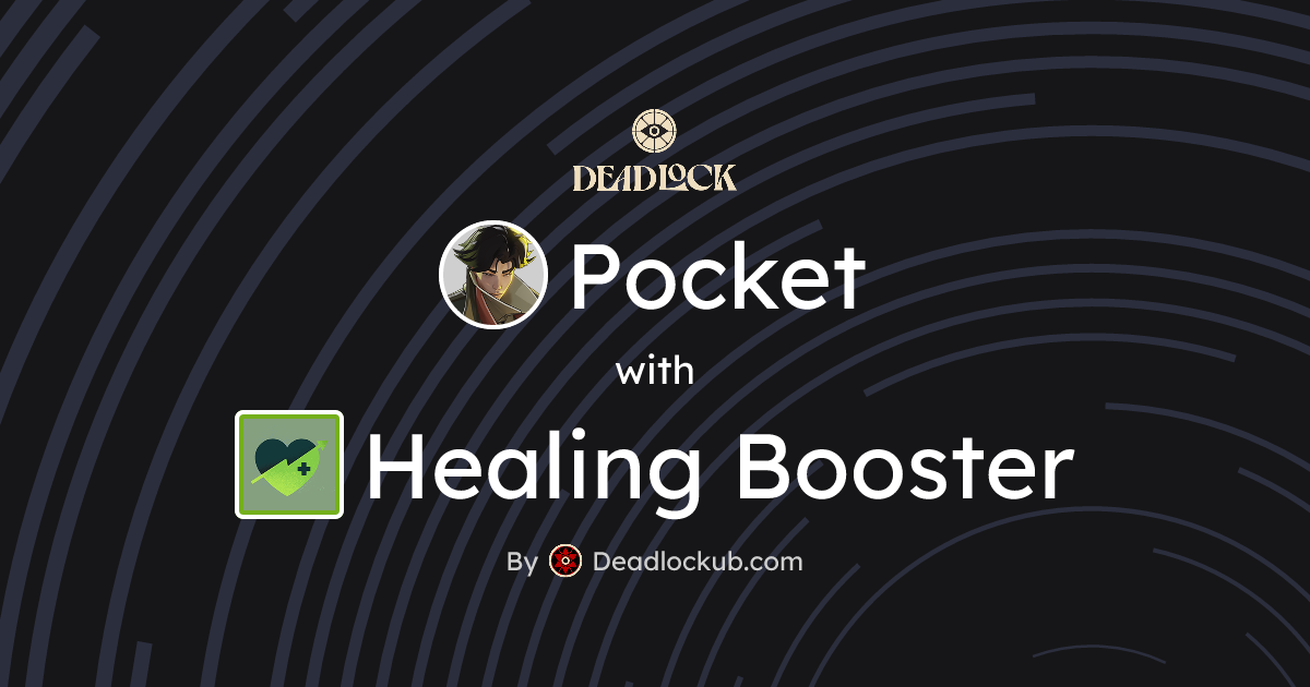 Pocket with Healing Booster Deadlock 2025 - Deadlockub