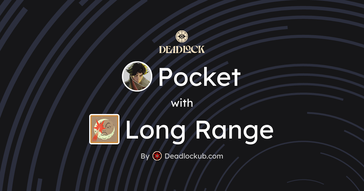 Pocket with Long Range Deadlock 2025 - Deadlockub
