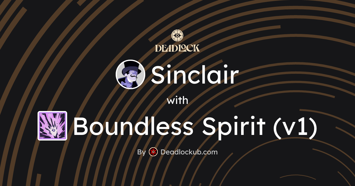 Sinclair with Boundless Spirit (v1) Deadlock 2025 - Deadlockub