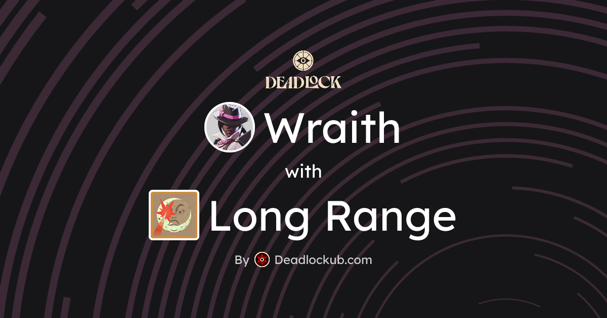 Wraith with Long Range Deadlock 2025 - Deadlockub