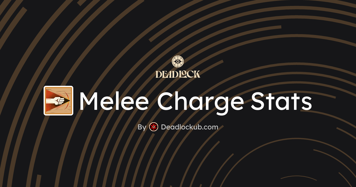 Melee Charge Stats & Builds for Deadlock 2025 - Deadlockub