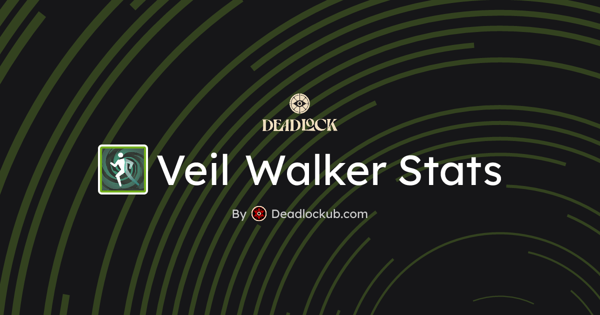 Veil Walker Stats & Builds for Deadlock 2025 - Deadlockub